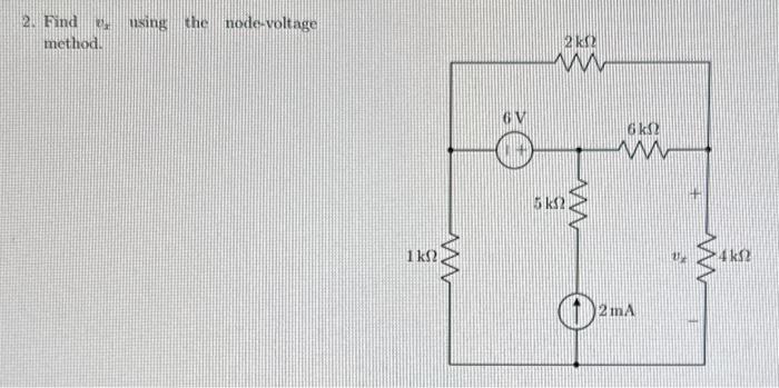 Solved 2. Find v, using the node-voltage method. | Chegg.com