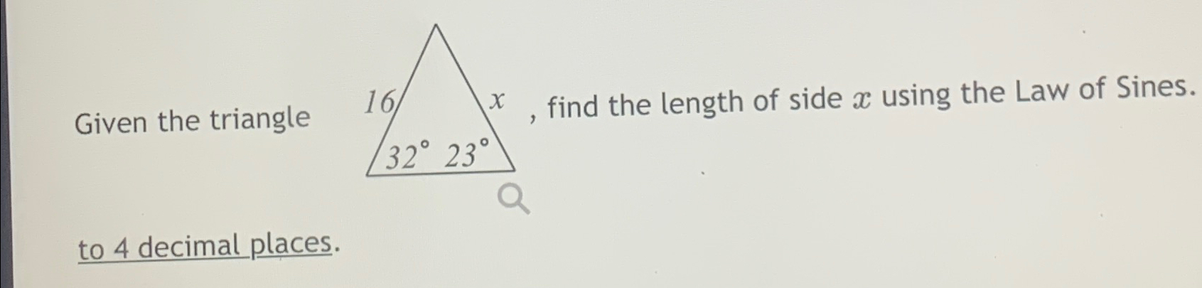 Solved Given the triangle find the length of side x ﻿using | Chegg.com