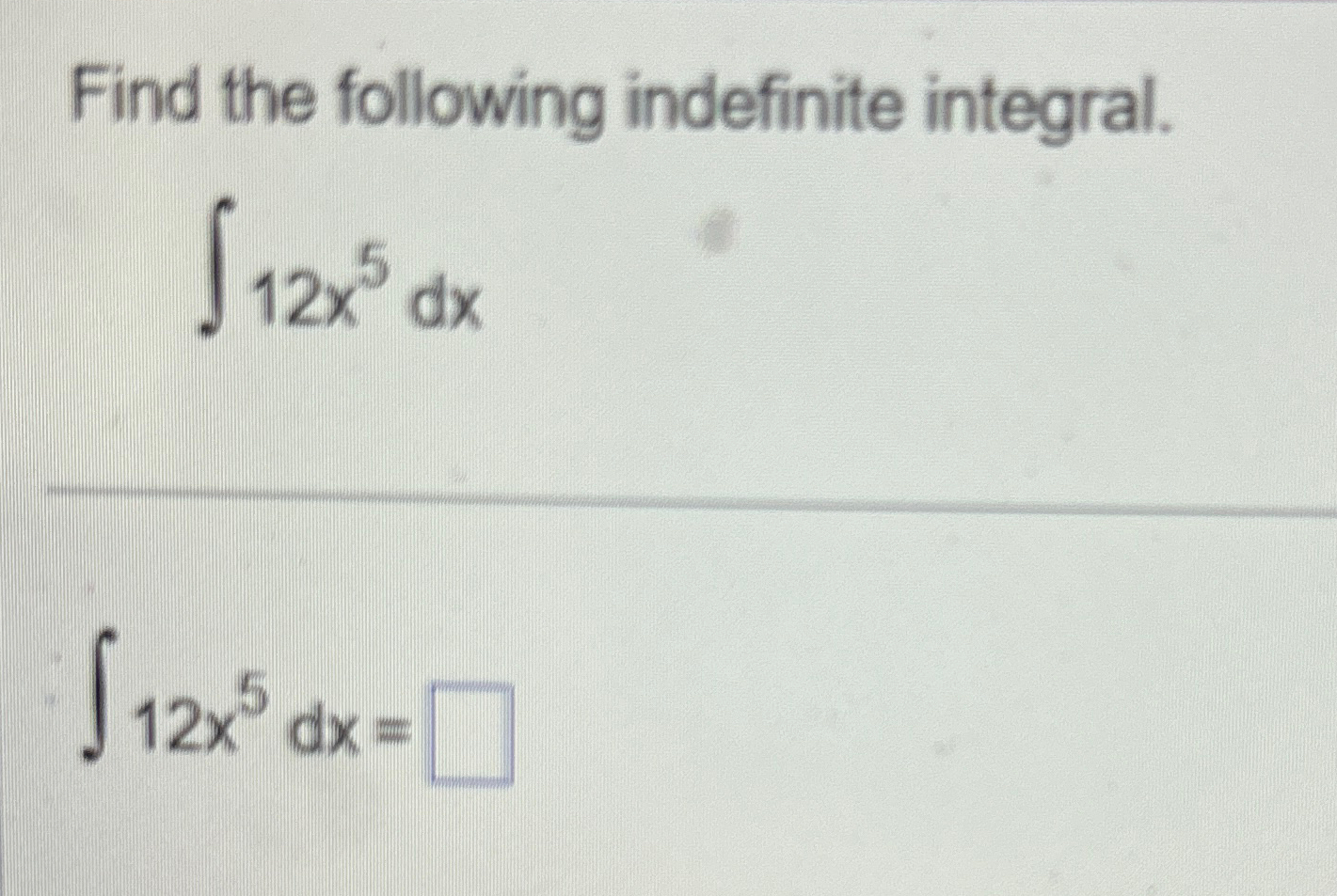 Solved Find the following indefinite | Chegg.com