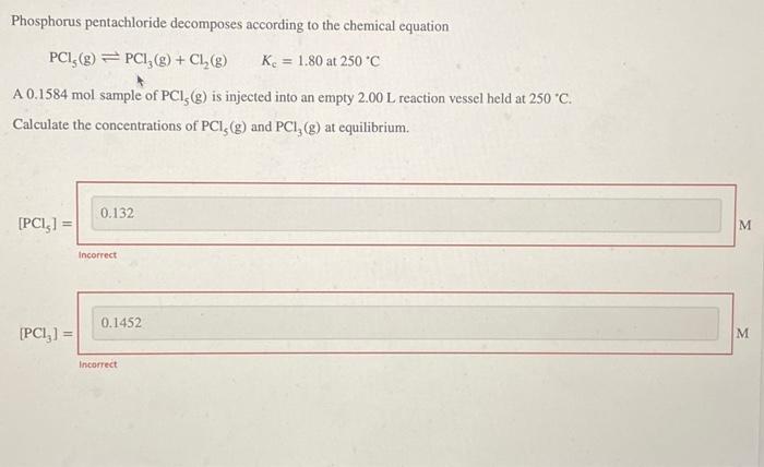 Solved Phosphorus pentachloride decomposes according to the | Chegg.com
