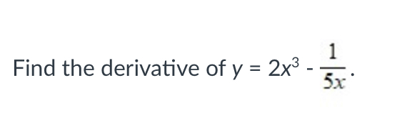 Solved Find the derivative of y=2x3-16x. | Chegg.com