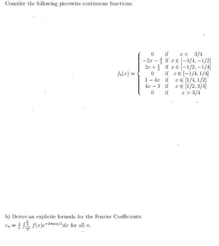 Solved Consider the following piecewise continuous | Chegg.com