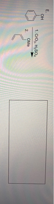 Solved он 1. CrO3, H2SO4 ОMe | Chegg.com