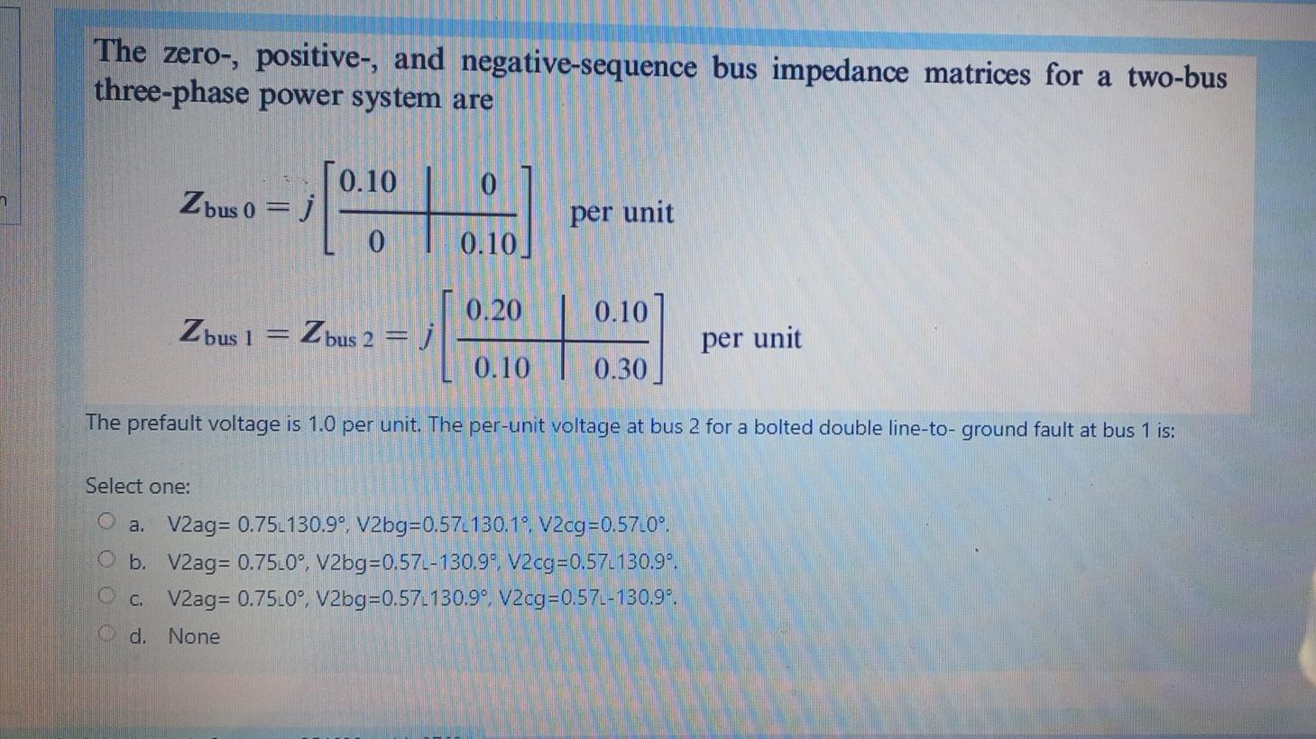 Solved The zero-, positive-, and negative-sequence bus | Chegg.com