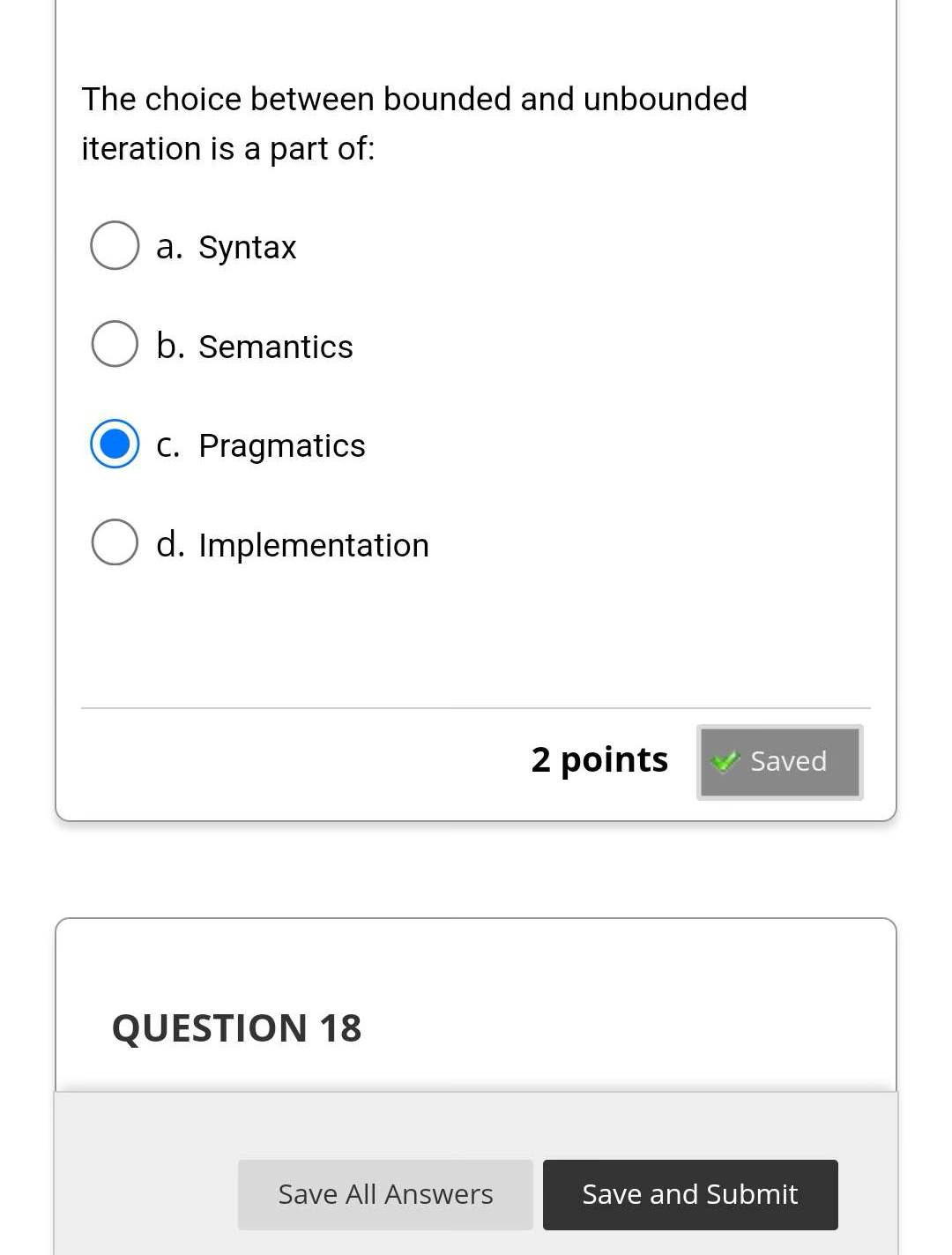 Solved The choice between bounded and unbounded iteration is | Chegg.com