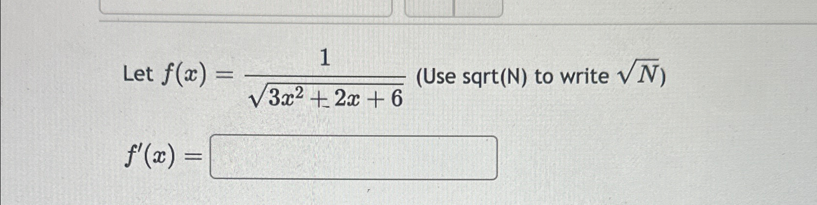 Solved Let Use sqrt(N) ﻿to write N2f'(x)= | Chegg.com