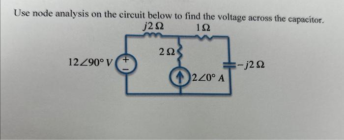 Solved Use node analysis on the circuit below to find the | Chegg.com