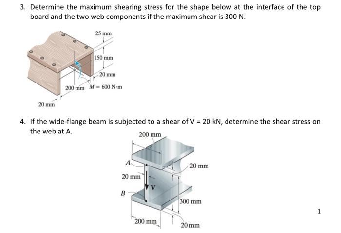 Solved 3. Determine the maximum shearing stress for the | Chegg.com