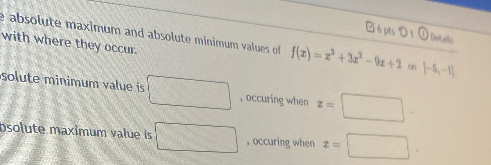 Solved absolute maximum and absolute minimum values of | Chegg.com