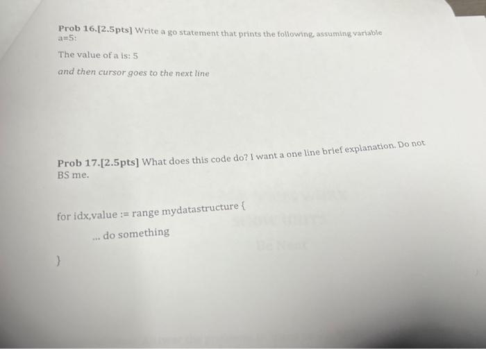 Solved Prob 16.[2.5pts] Write a go statement that prints the | Chegg.com
