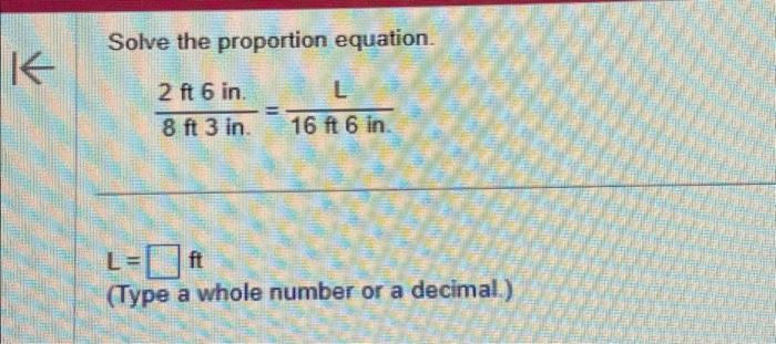 Solved Solve the proportion equation. 2 ft 6 in. 8 ft 3 in. | Chegg.com