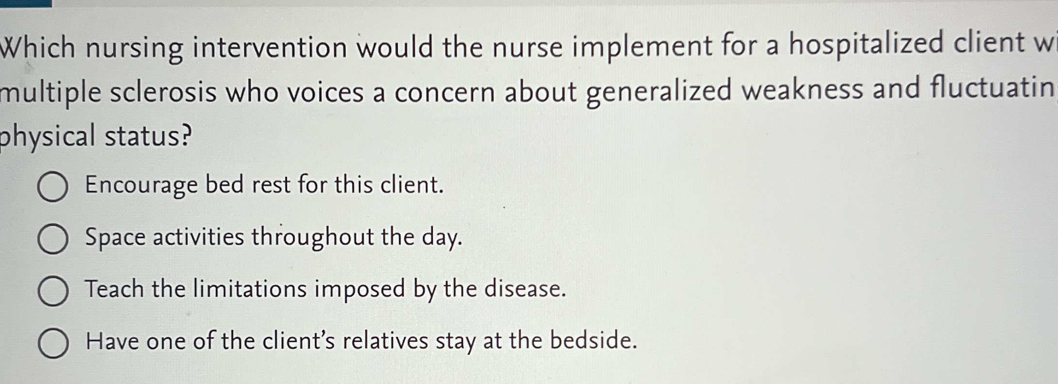 Solved Which nursing intervention would the nurse implement | Chegg.com