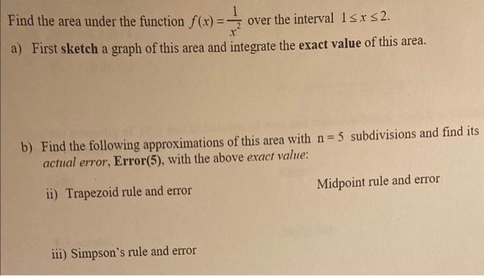 Solved Find the area under the function f(x)=x21 over the | Chegg.com