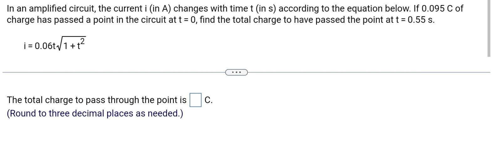 Solved In an amplified circuit, the current i(in A)changes | Chegg.com