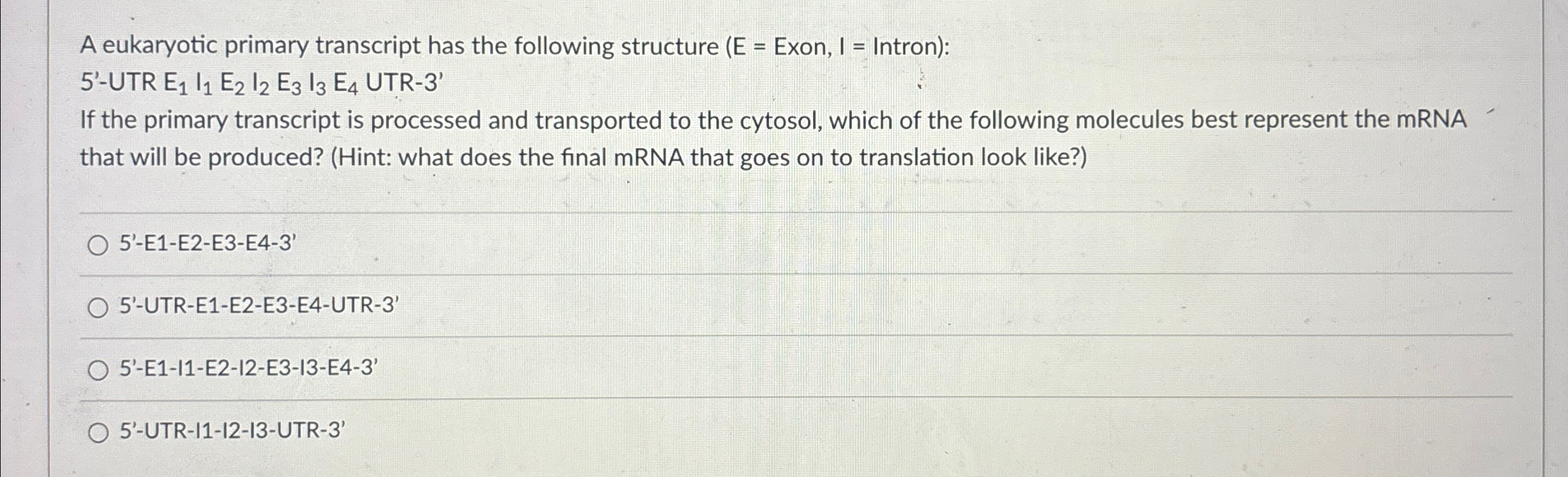 Solved A eukaryotic primary transcript has the following | Chegg.com