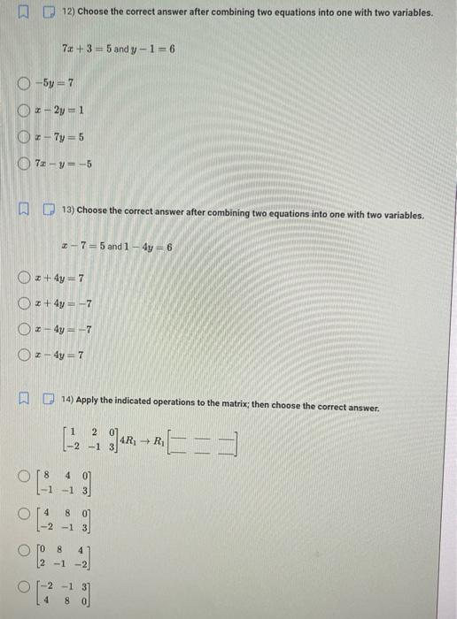 Solved 12) Choose the correct answer after combining two | Chegg.com