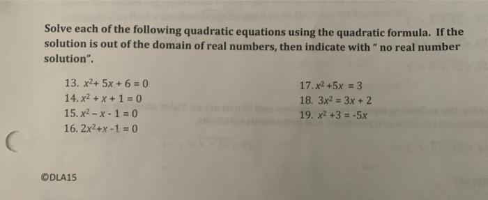 Solved Solve each of the following quadratic equations using | Chegg.com