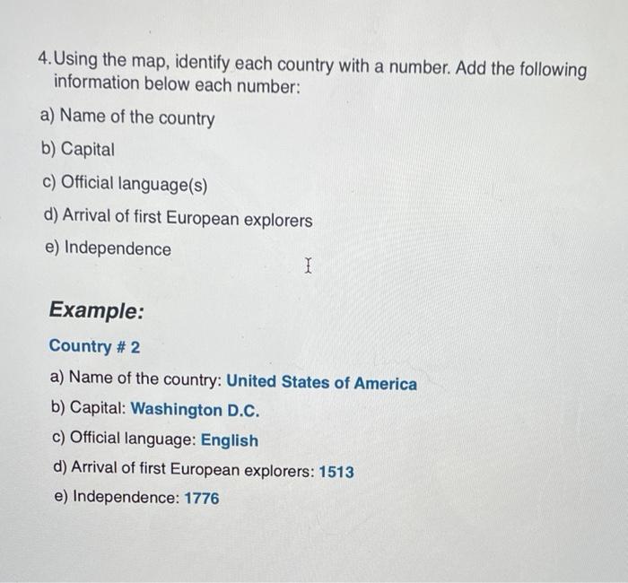 4. Using the map, identify each country with a | Chegg.com