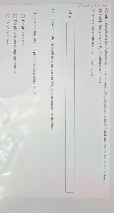 Solved Calculate the pH of a blood plasma sample with a | Chegg.com