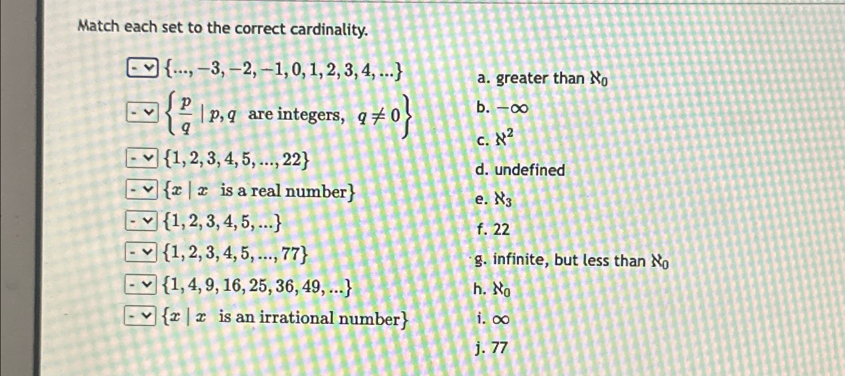 Solved Match each set to the correct | Chegg.com