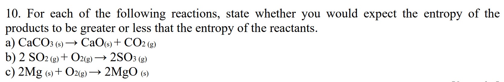 Solved For each of the following reactions, state whether | Chegg.com