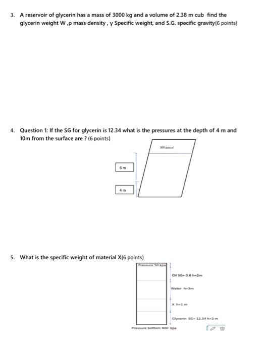 Solved 3. A reservoir of glycerin has a mass of 3000 kg and | Chegg.com