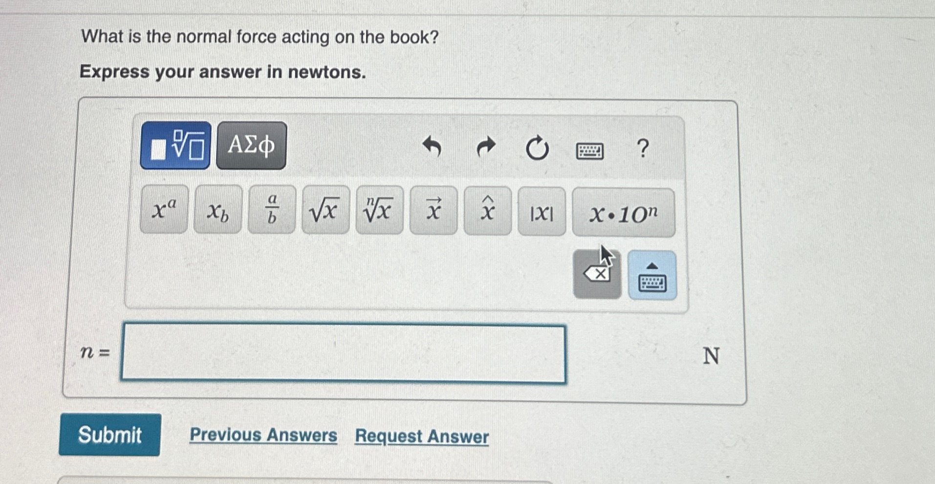 Solved What is the normal force acting on the book?Express | Chegg.com