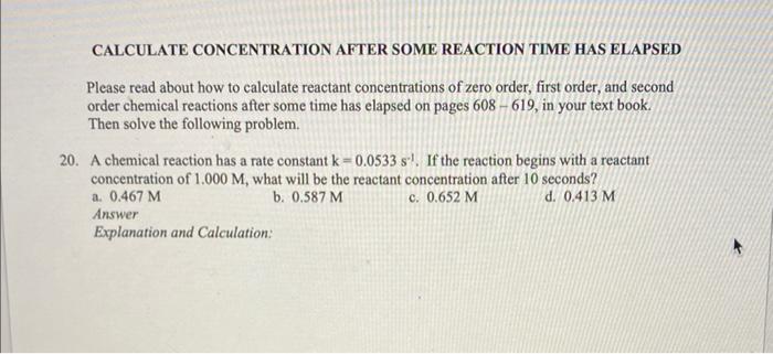 Solved CALCULATE CONCENTRATION AFTER SOME REACTION TIME HAS | Chegg.com