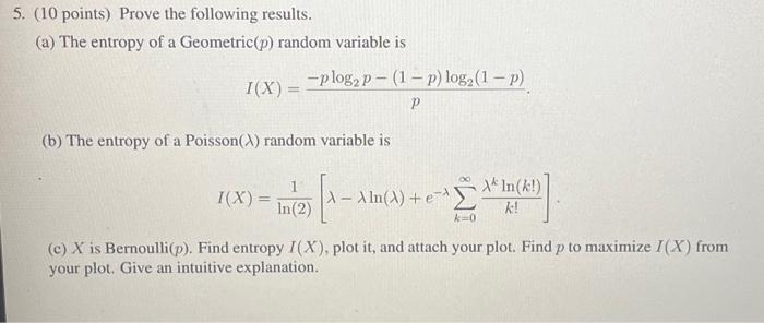 Solved 5. (10 points) Prove the following results. (a) The | Chegg.com