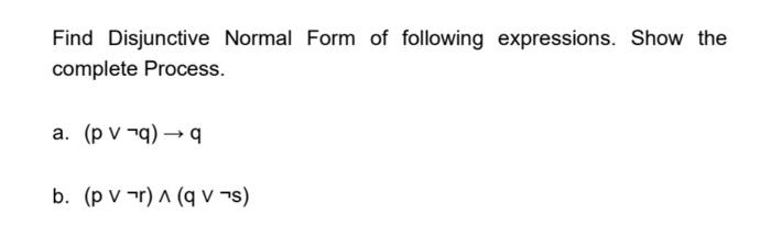 Solved Find Disjunctive Normal Form Of Following