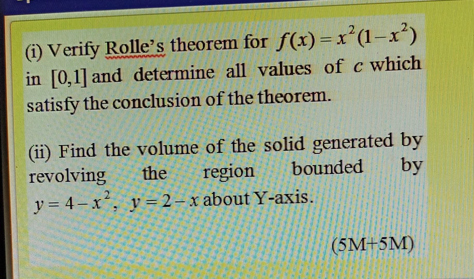 Solved (1) Verify Rolle's theorem for f(x)=x*(1-x in [0,1] | Chegg.com