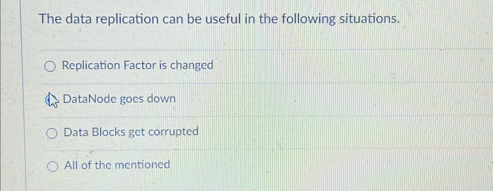 Solved The data replication can be useful in the following | Chegg.com