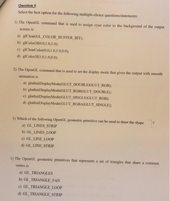 Solved Question 4 Select the best option for the following | Chegg.com