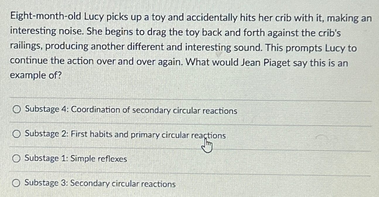 Solved Eight-month-old Lucy picks up a toy and accidentally | Chegg.com