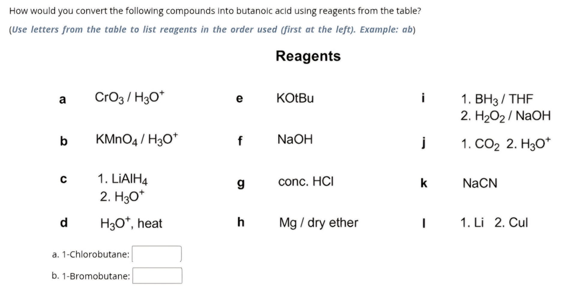 [Solved]: How would you convert the following compounds into