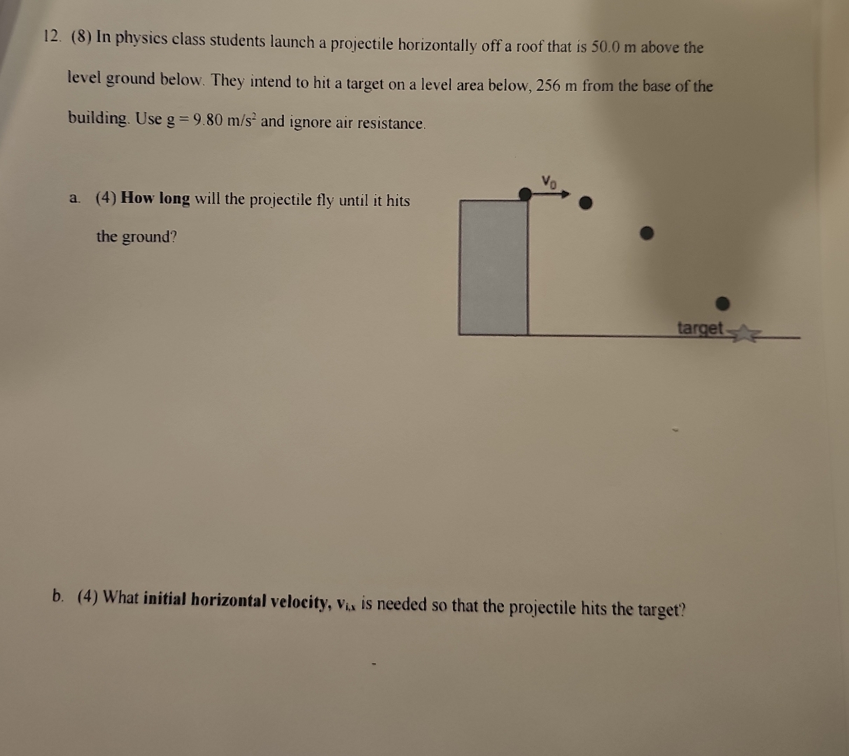 Solved (8) ﻿In physics class students launch a projectile | Chegg.com