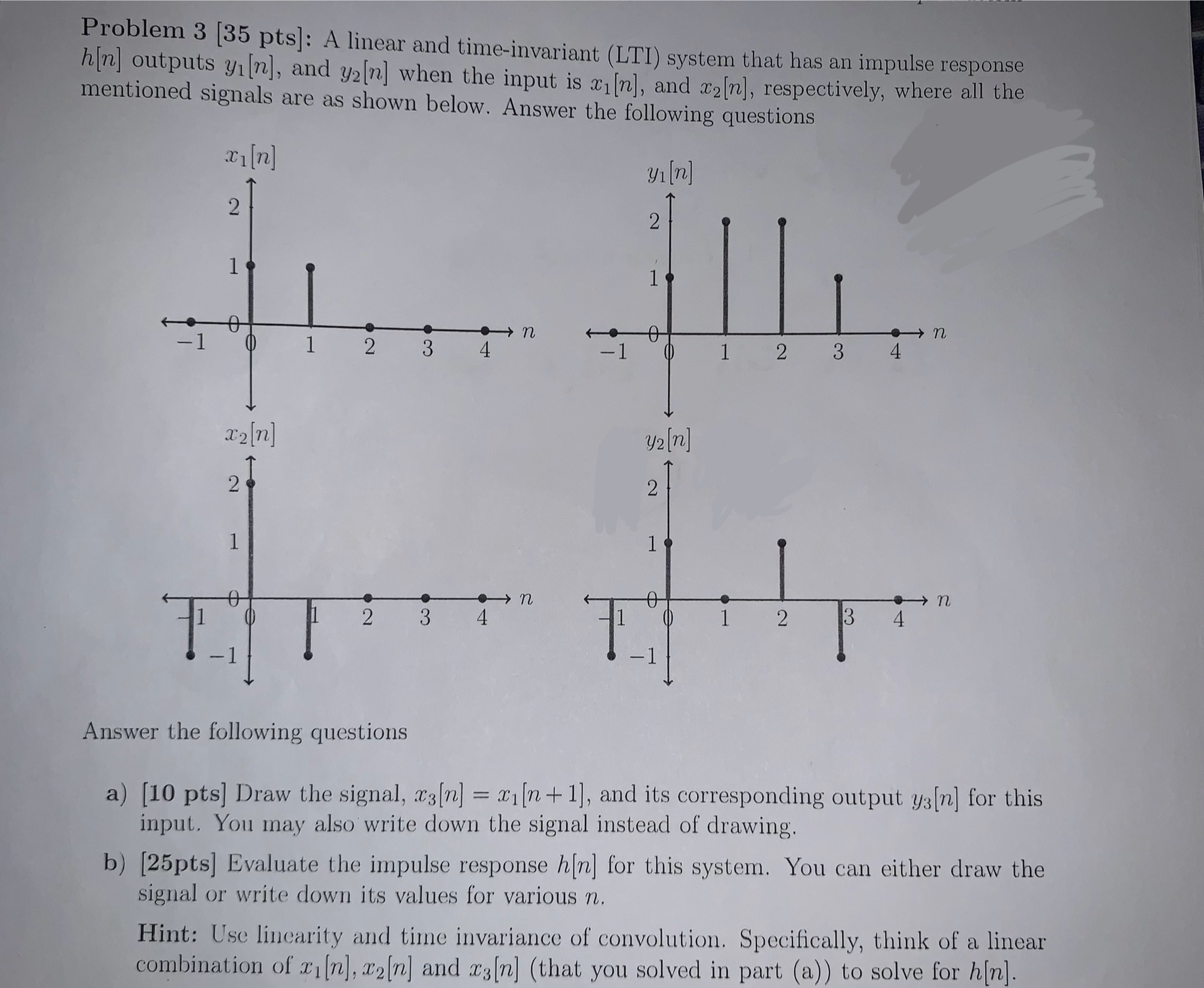 Solved Problem 3 [35 ﻿pts]: A linear and time-invariant | Chegg.com