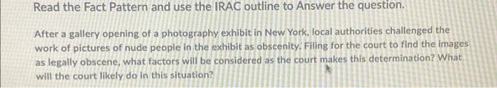 Solved Read the Fact Pattern and use the IRAC outline to | Chegg.com