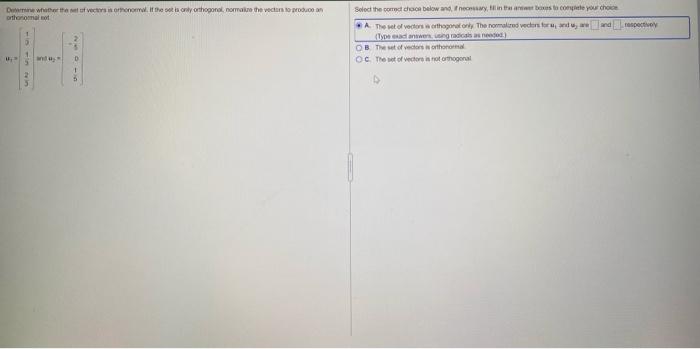 Solved De what the form. If the sot is only orthogonal, | Chegg.com