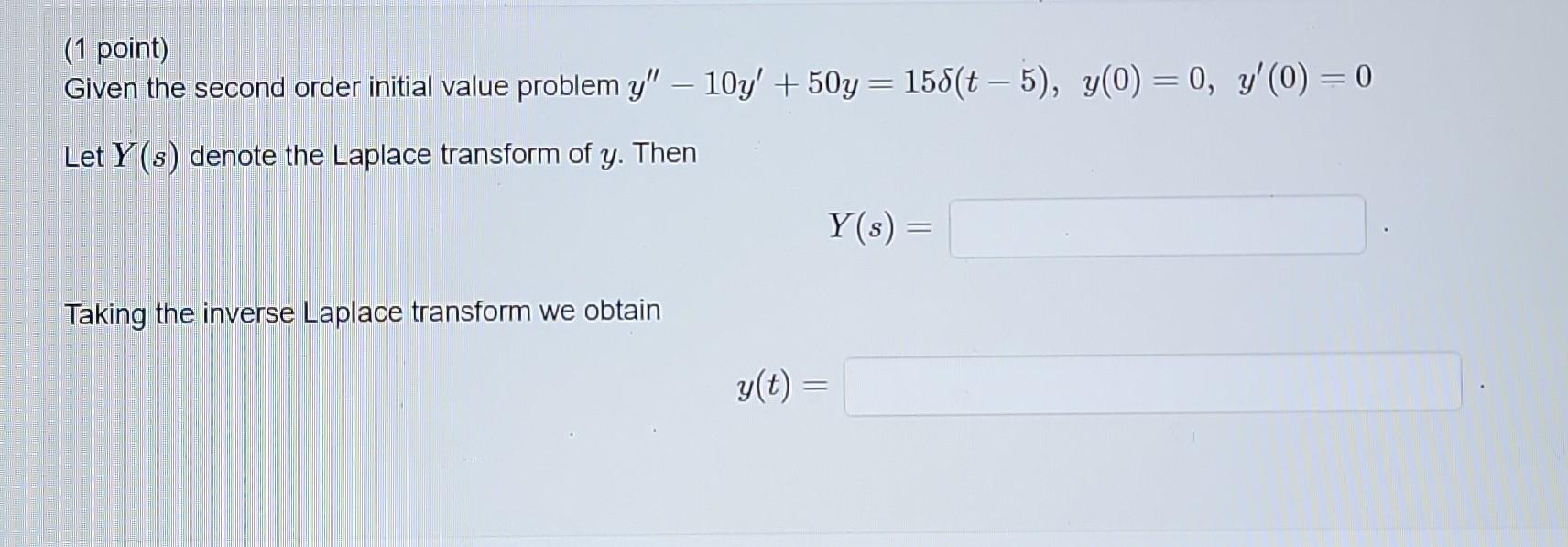 1 Point Given The Second Order Initial Value