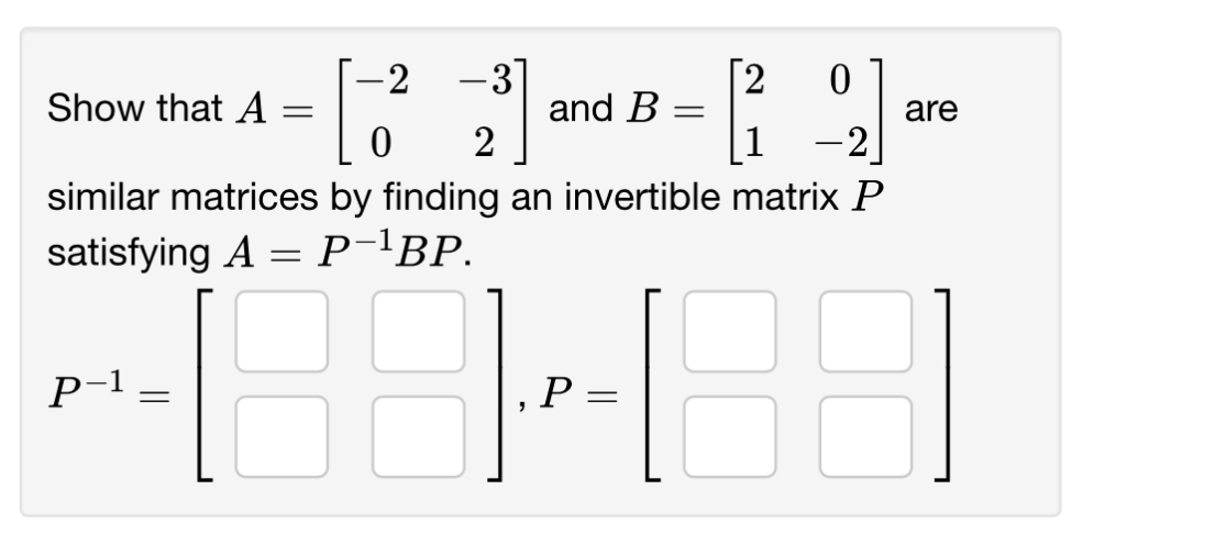 Solved Show that A=[-2-302] ﻿and B=[201-2] ﻿are similar | Chegg.com