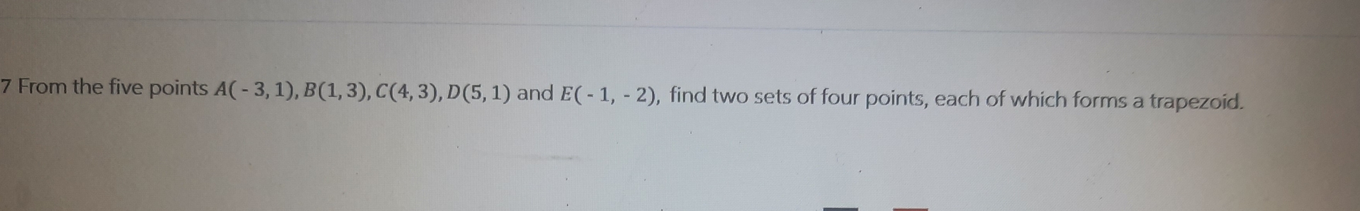 Solved 7 ﻿From the five points A(-3,1),B(1,3),C(4,3),D(5,1) | Chegg.com