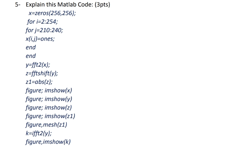 5- ﻿Explain this Matlab Code: (3pts)figure; | Chegg.com