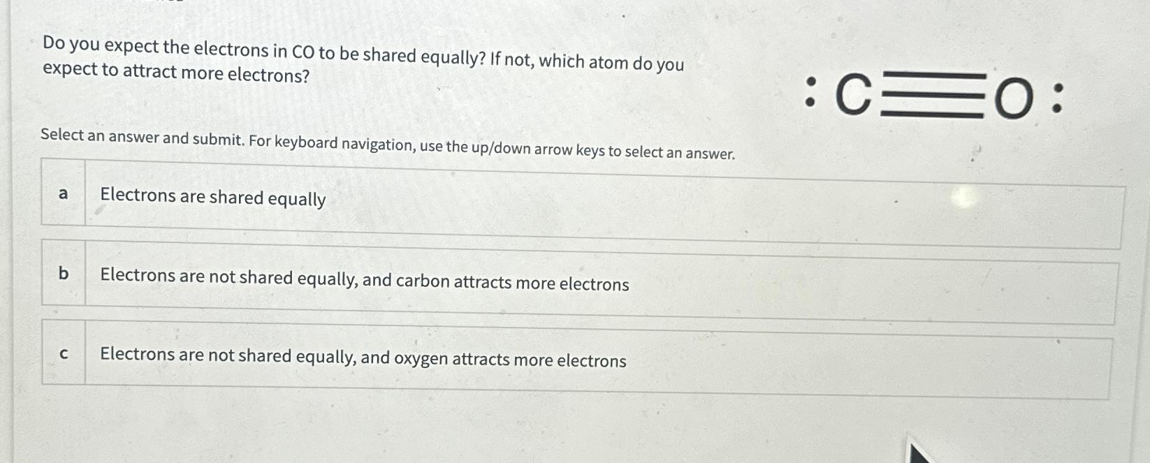 Solved Do you expect the electrons in CO ﻿to be shared | Chegg.com