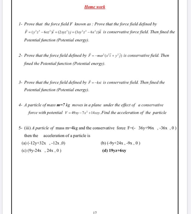 Solved Home work 1- Prove that the force field F known as: | Chegg.com