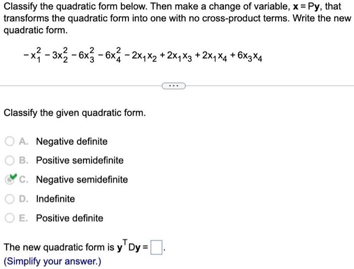 Solved Classify the quadratic form below. Then make a change | Chegg.com