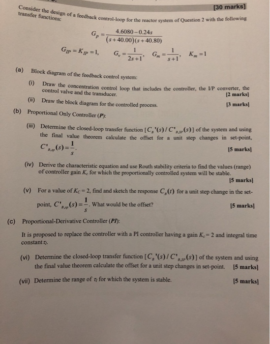 Consider the design of a feedback control-loop | Chegg.com
