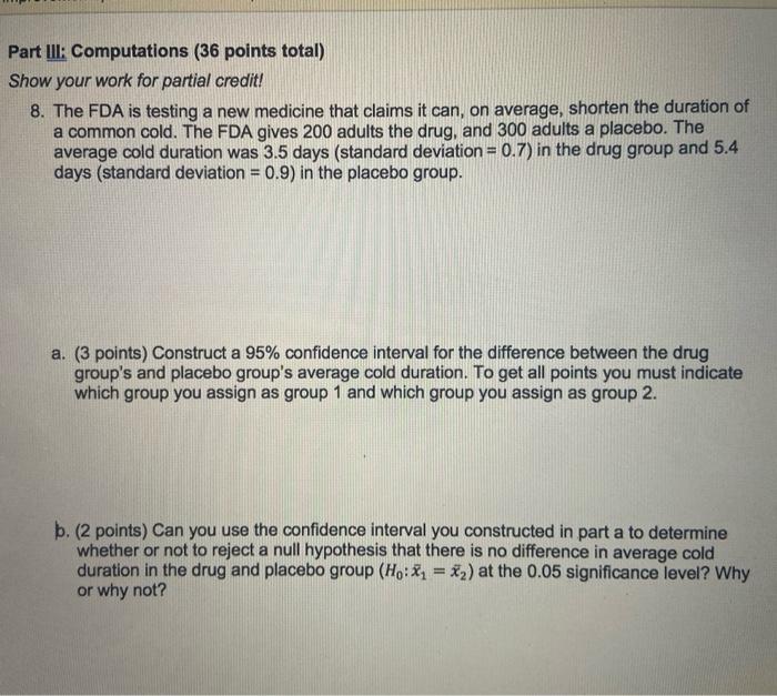 Solved Part III: Computations (36 points total) Show your | Chegg.com