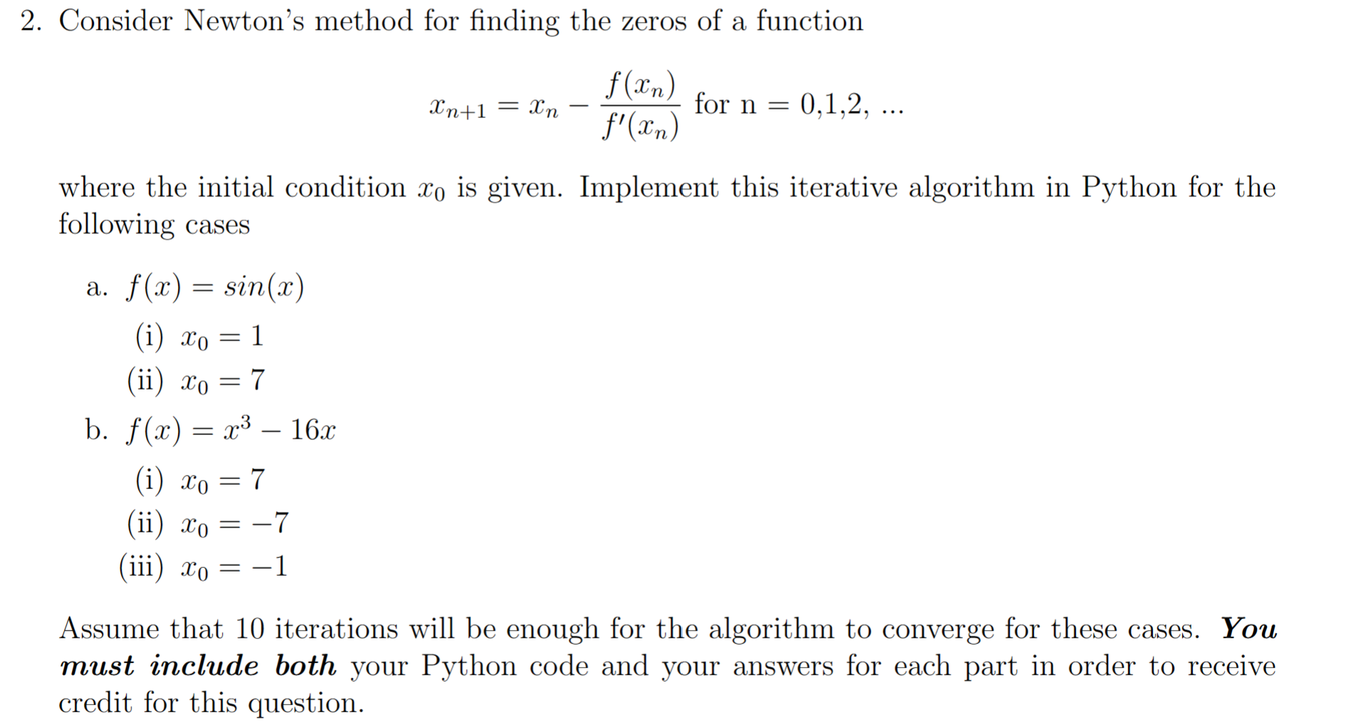 Solved Consider Newton's method for finding the zeros of a | Chegg.com