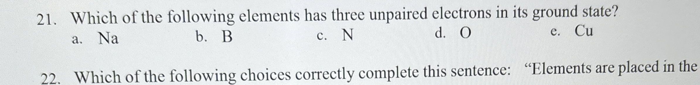 Solved Which of the following elements has three unpaired | Chegg.com